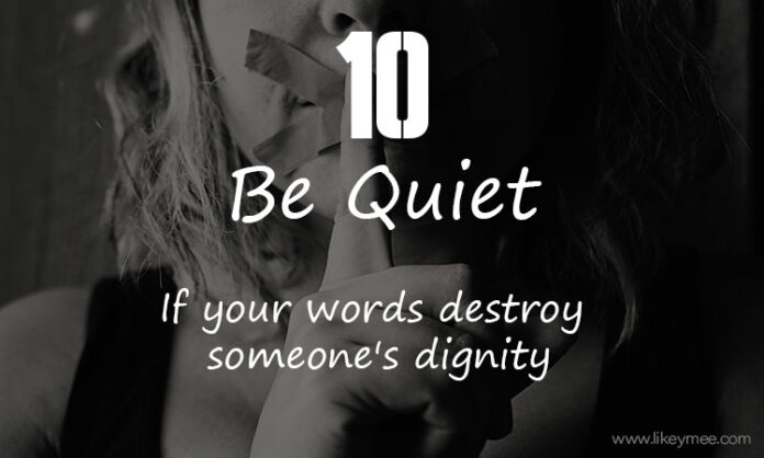 14 Times You Need to Be Quiet In Life